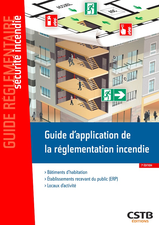 Guide d’application de la réglementation incendie-Habitation, ERP ...